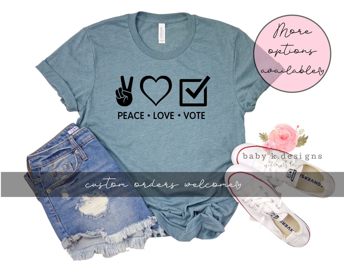 Peace Love Vote – Baby K Designs